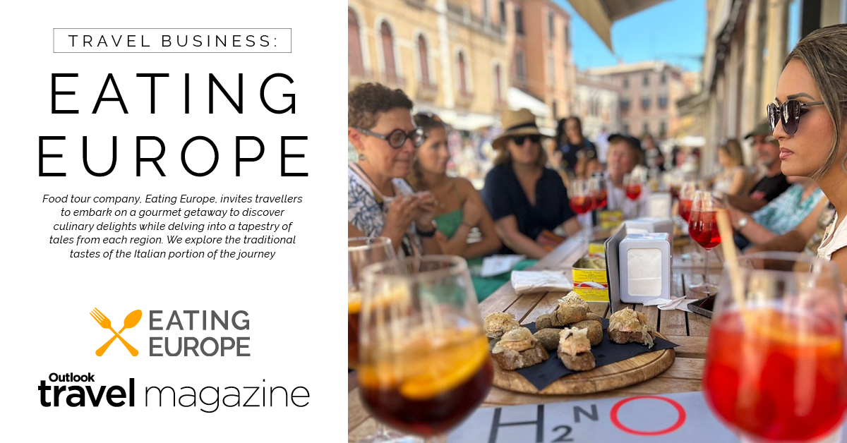 Eating Europe : Travel Business | Outlook Travel Magazine