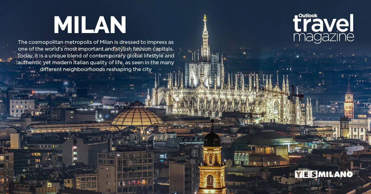 Milan Travel Guide | Outlook Travel Magazine