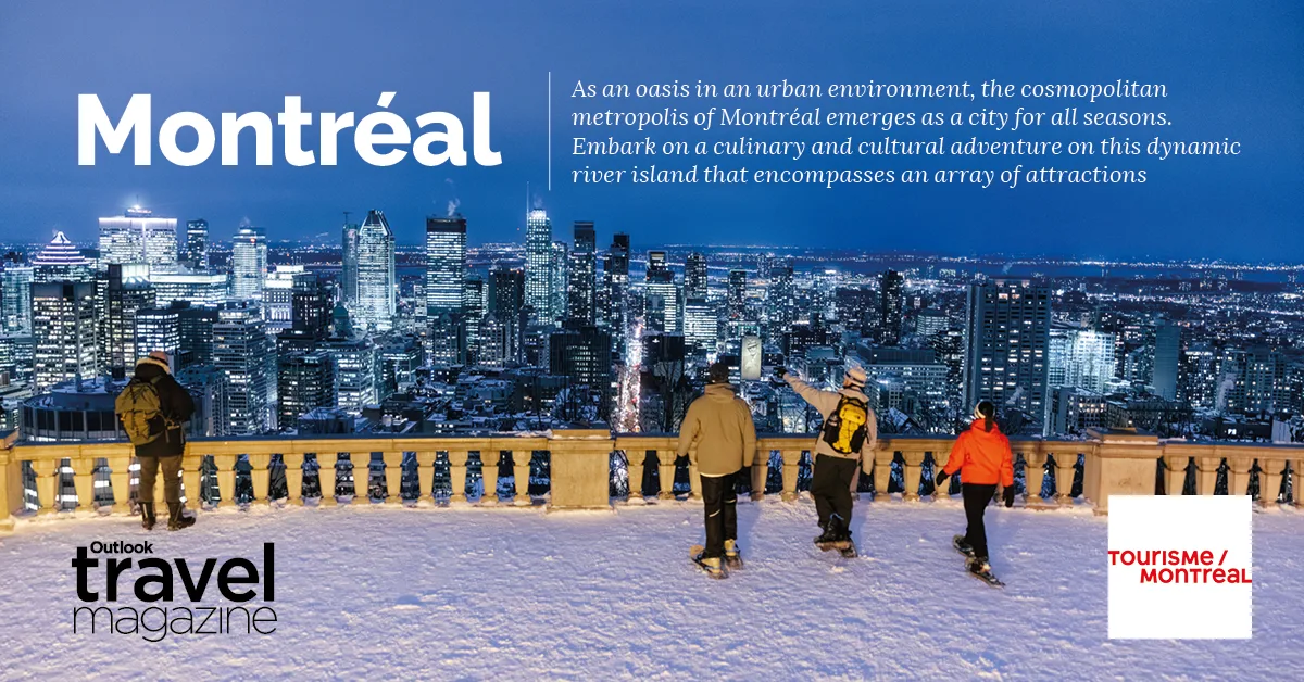 Montréal Travel Guide | Outlook Travel Magazine