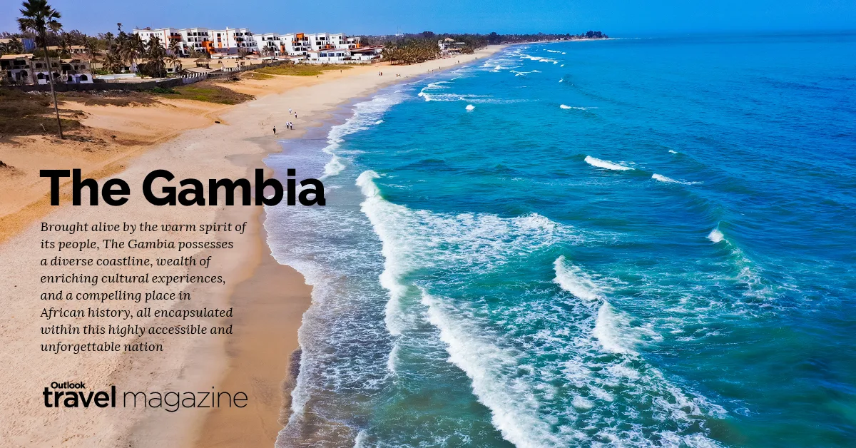 The Gambia Travel Guide | Outlook Travel Magazine