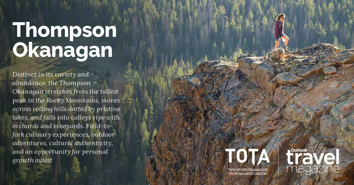 Thompson Okanagan Travel Guide | Outlook Travel Magazine