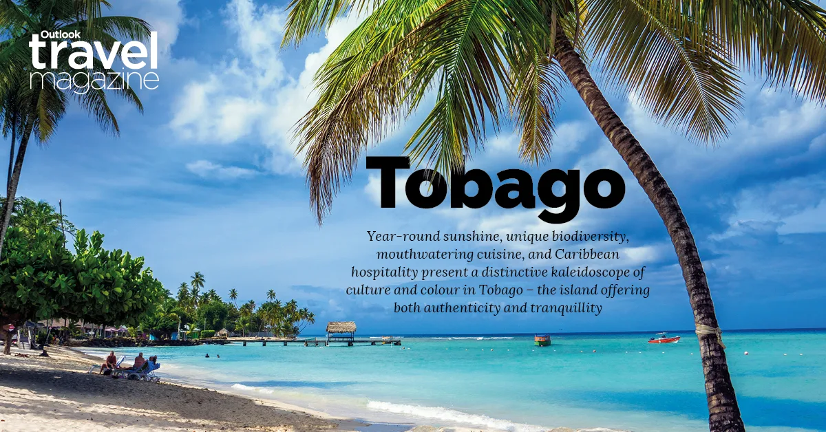 Tobago Travel Guide | Outlook Travel Magazine